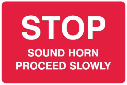 Forklift Safety Signs - STOP SOUND HORN PROCEED SLOWLY – owdirect.com.au