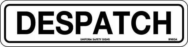 Receiving Despatch Signs - DESPATCH – owdirect.com.au